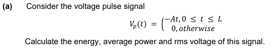 Solved (a) ﻿Consider the voltage pulse | Chegg.com
