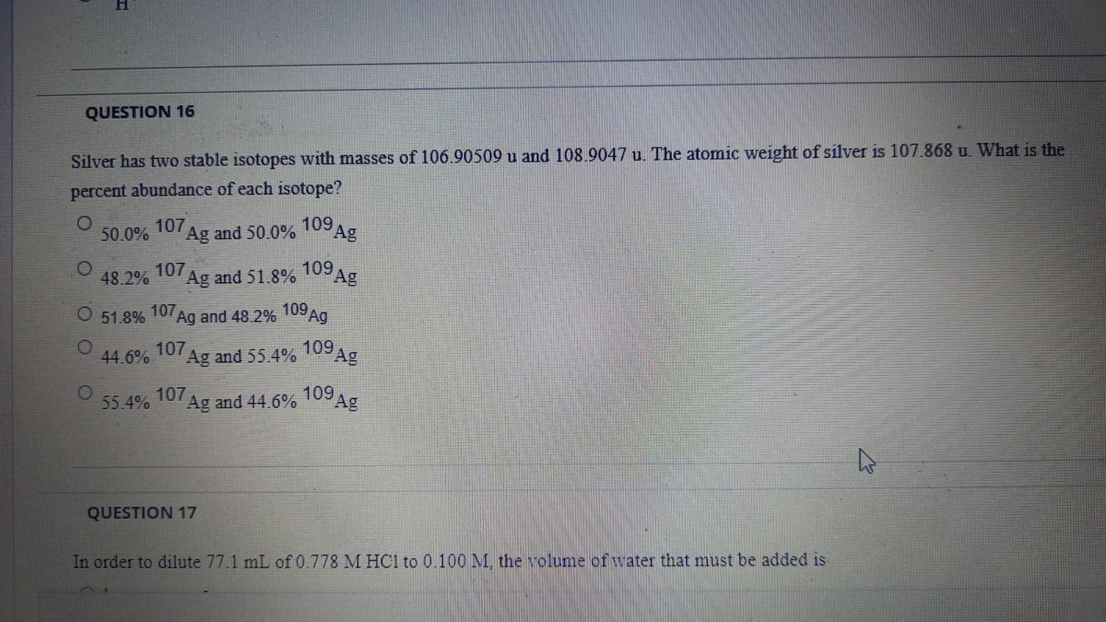 Solved QUESTION 16 Silver has two stable isotopes with | Chegg.com