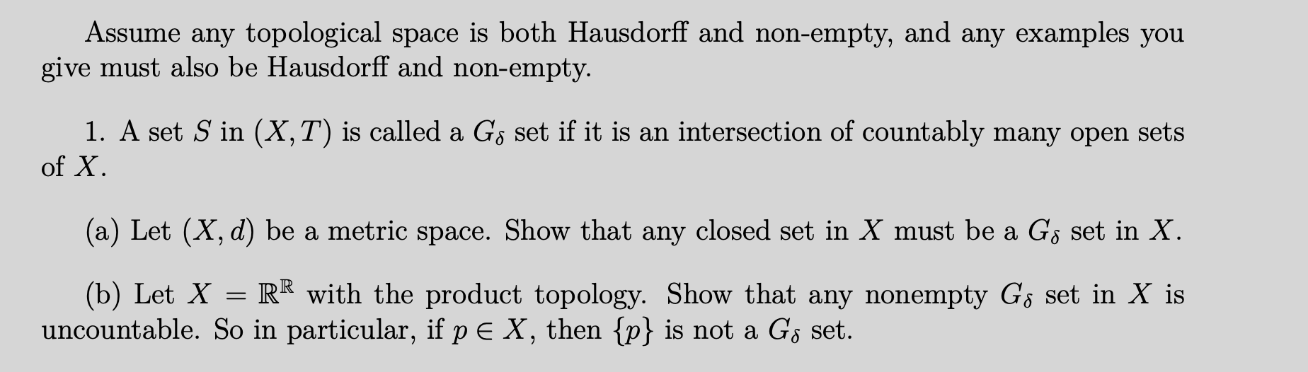 Solved Assume any topological space is both Hausdorff and | Chegg.com