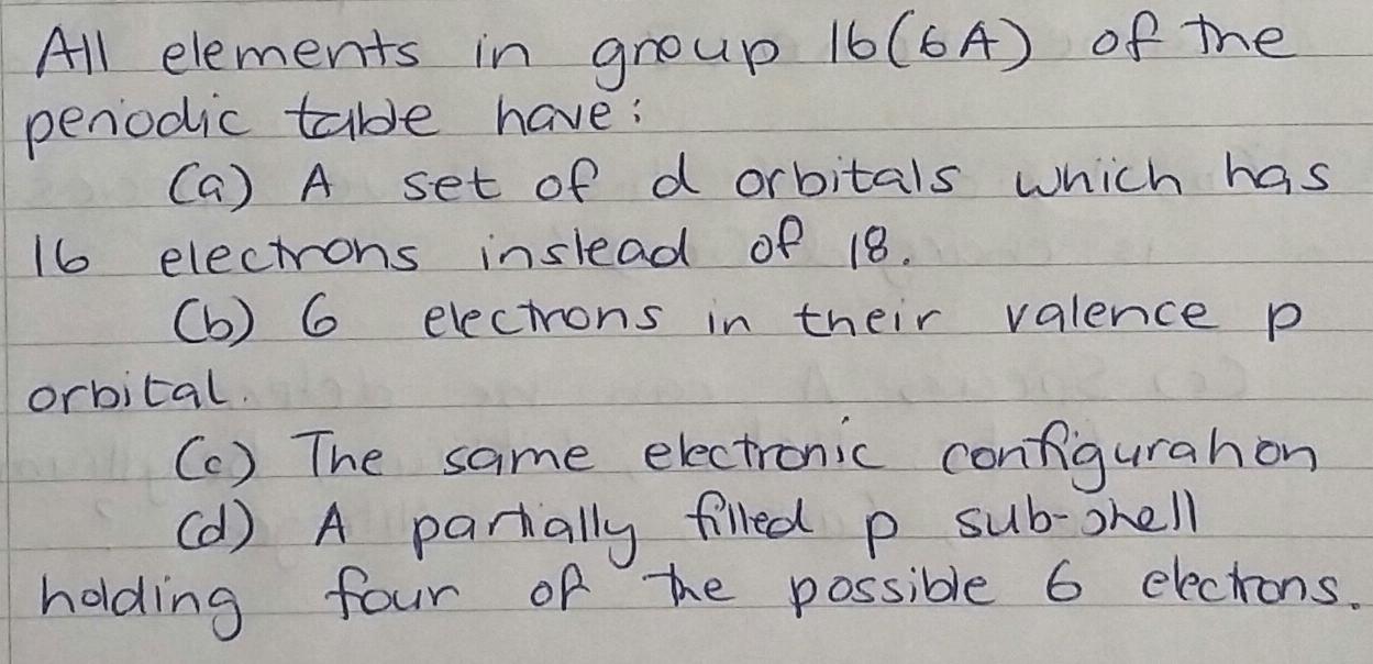 Solved All elements in group 16 (6A) of the periodic tabe | Chegg.com