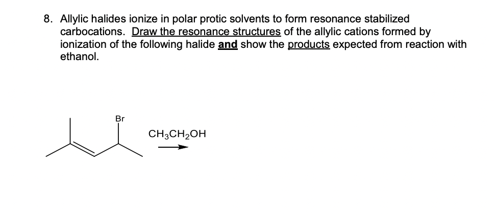 Solved 6. Give all products from the Sn1 reaction of the | Chegg.com