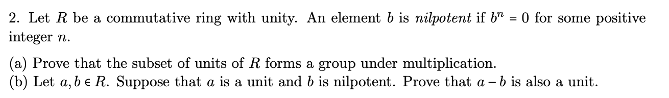 Solved 2. Let R be a commutative ring with unity. An element | Chegg.com