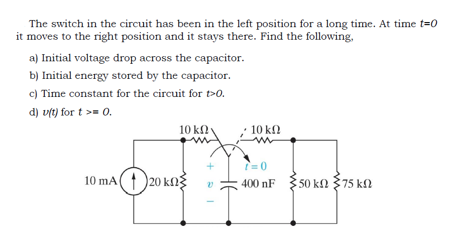 Solved The switch in the circuit has been in the left | Chegg.com