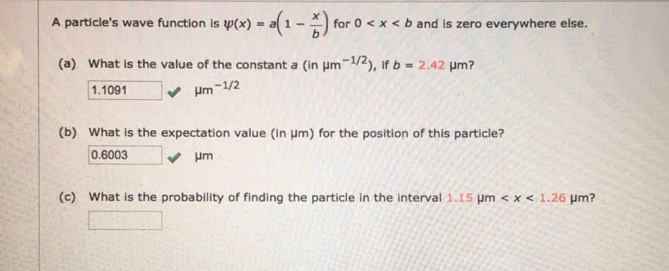 Solved A particle's wave function is y(x) or 0