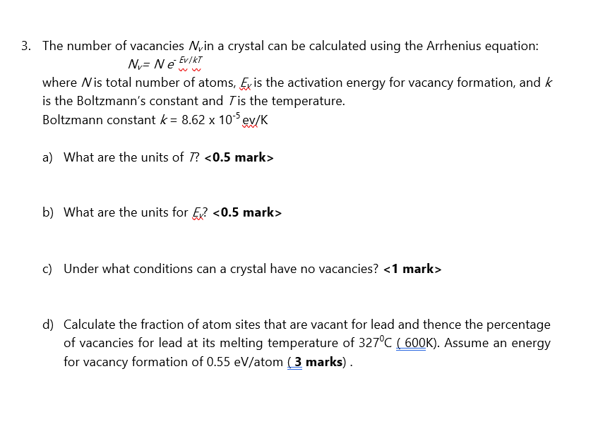 Solved 3. The number of vacancies N in a crystal can be | Chegg.com