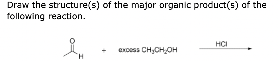 Solved Draw the structure(s) of the major organic product(s) | Chegg.com