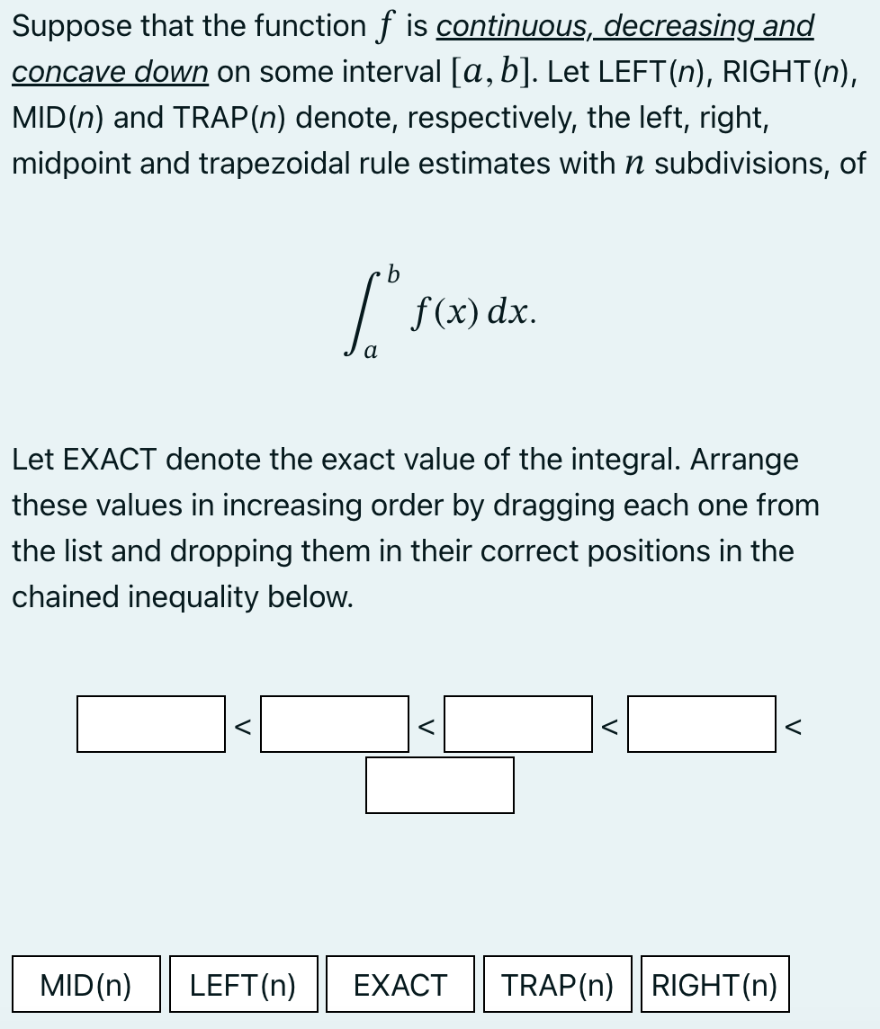 Solved Suppose that the function f is continuous, decreasing | Chegg.com