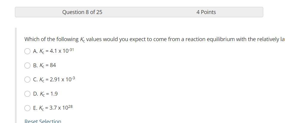 Solved Which of the following Kc values would you expect to | Chegg.com