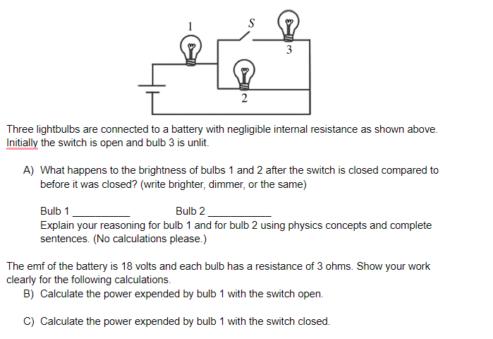 Solved 1 S 3 2 Three lightbulbs are connected to a battery | Chegg.com