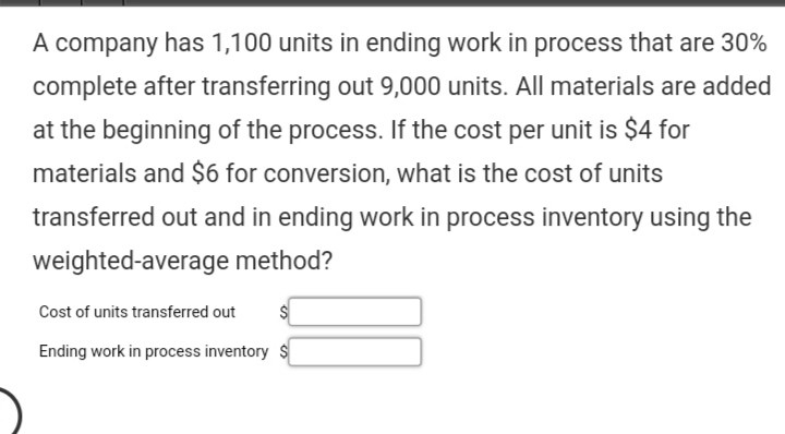 Solved A company has 1,100 units in ending work in process | Chegg.com