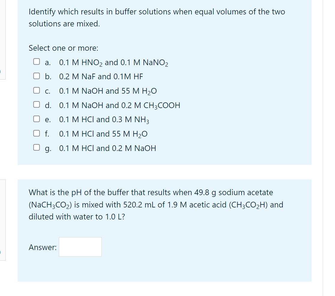 Solved Identify which results in buffer solutions when equal | Chegg.com