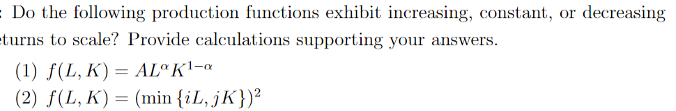 Solved Do the following production functions exhibit | Chegg.com