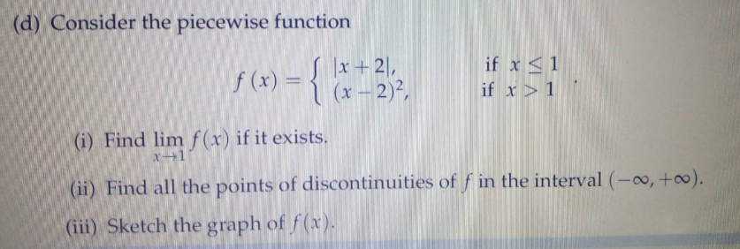 Solved (d) Consider the piecewise function | Chegg.com