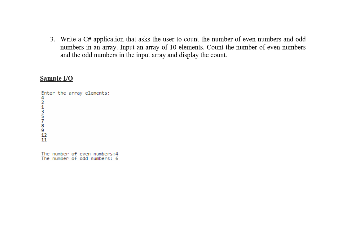 Solved 3. Write a C# application that asks the user to count | Chegg.com