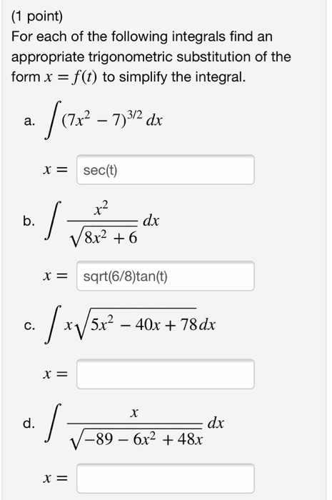 Solved For each of the following integrals find an | Chegg.com