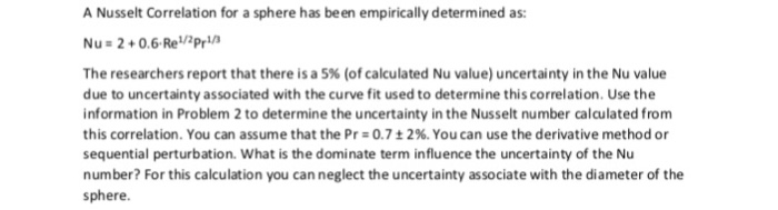 Solved A Nusselt Correlation for a sphere has been | Chegg.com