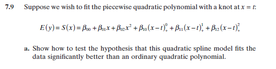 Solved 7.9 Suppose we wish to fit the piecewise quadratic | Chegg.com