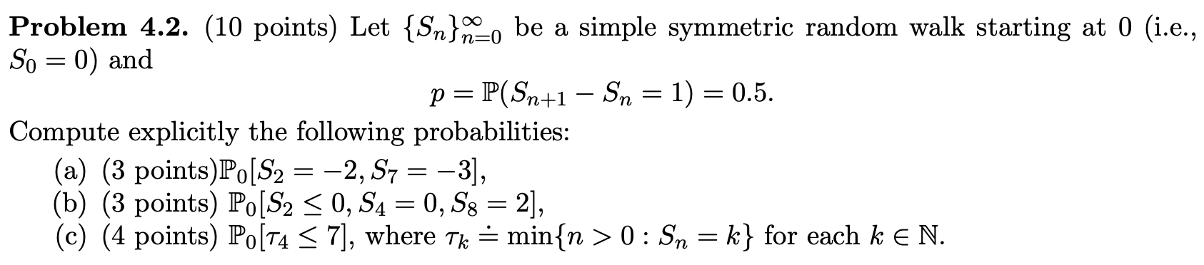 Solved a = = = Problem 4.2. (10 points) Let {Snimo be a | Chegg.com