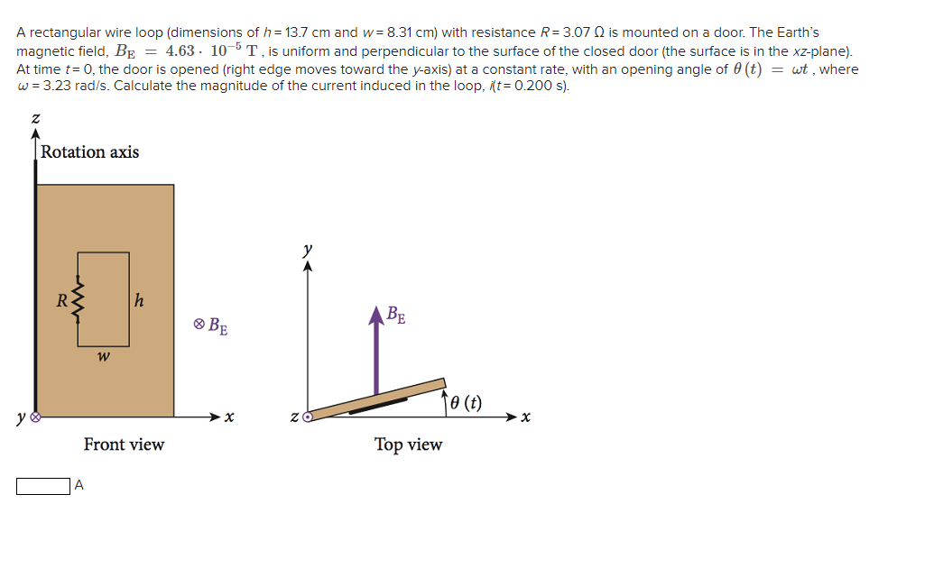 Solved A rectangular wire loop (dimensions of h=13.7cm ﻿and | Chegg.com