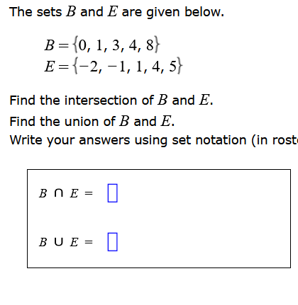 Solved The sets B and E are given below. | Chegg.com