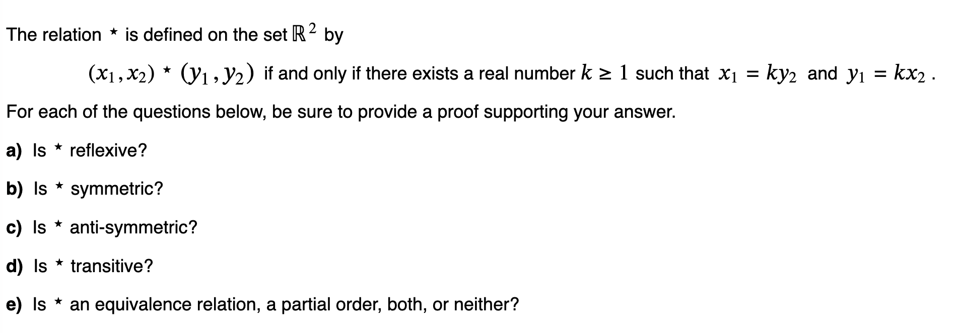 Solved The relation ⋆ is defined on the set R2 by | Chegg.com