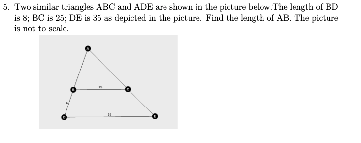 Solved 5. Two similar triangles ABC and ADE are shown in the | Chegg.com