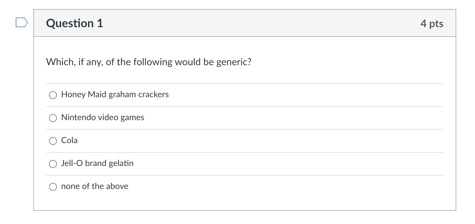 Solved Question 1 4 pts Which, if any, of the following | Chegg.com