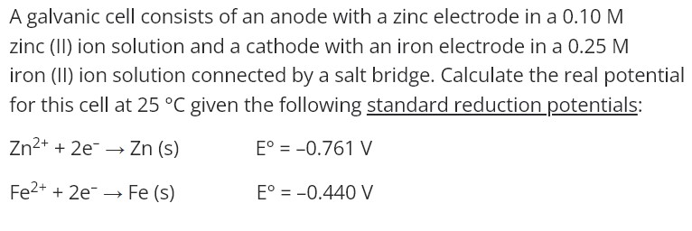 Solved A galvanic cell consists of an anode with a zinc | Chegg.com