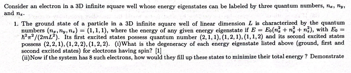 Solved Consider an electron in a 3D infinite square well | Chegg.com