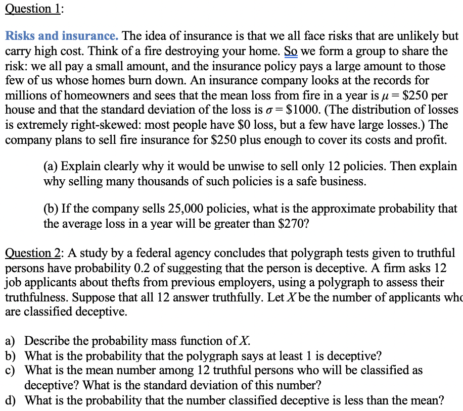 Solved Question 1: Risks and insurance. The idea of | Chegg.com