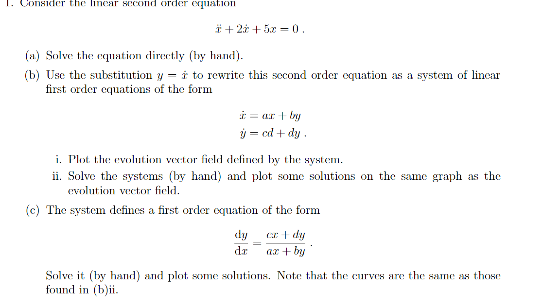 Solved 1. Consider the linear second order equation * + 2.0 | Chegg.com