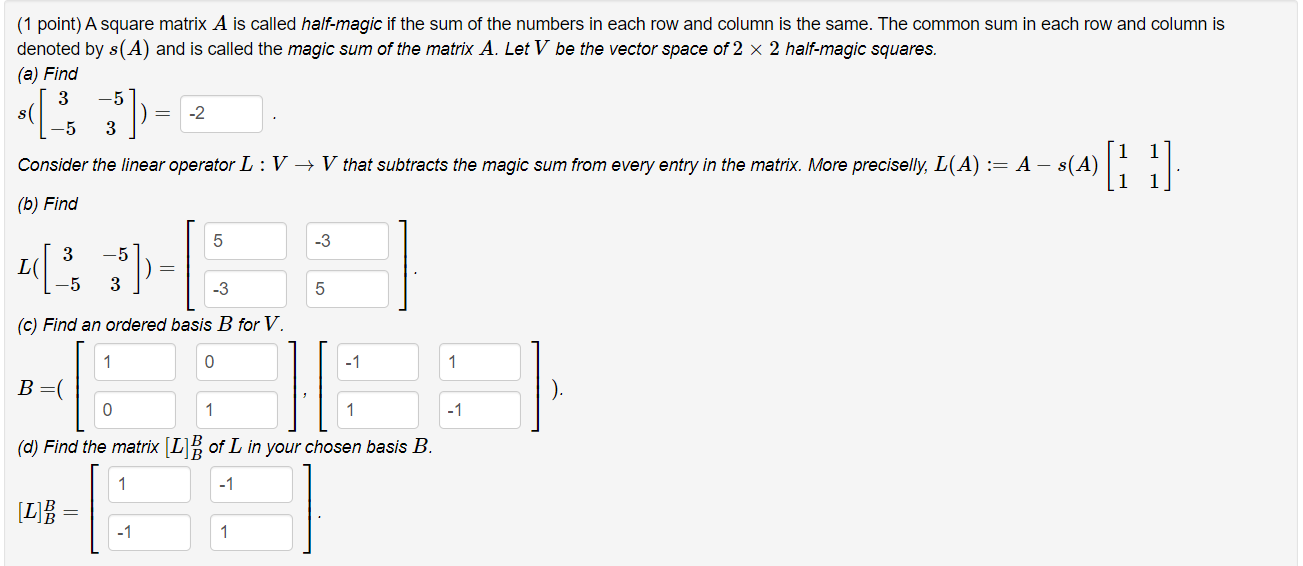Solved (1 point) A square matrix A is called half-magic if | Chegg.com