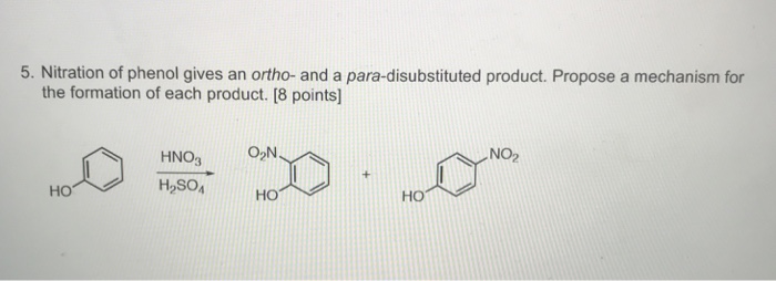 Solved 5. Nitration of phenol gives an ortho- and a | Chegg.com