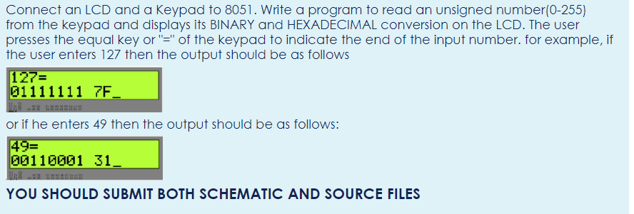 Connect an LCD and a keypad to 8051. Write a program | Chegg.com
