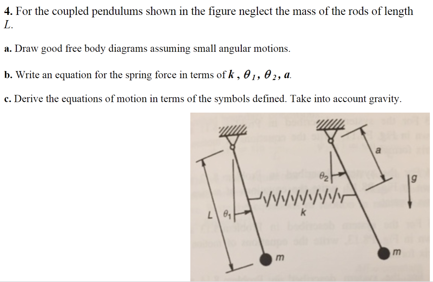 Solved 4. For the coupled pendulums shown in the figure | Chegg.com