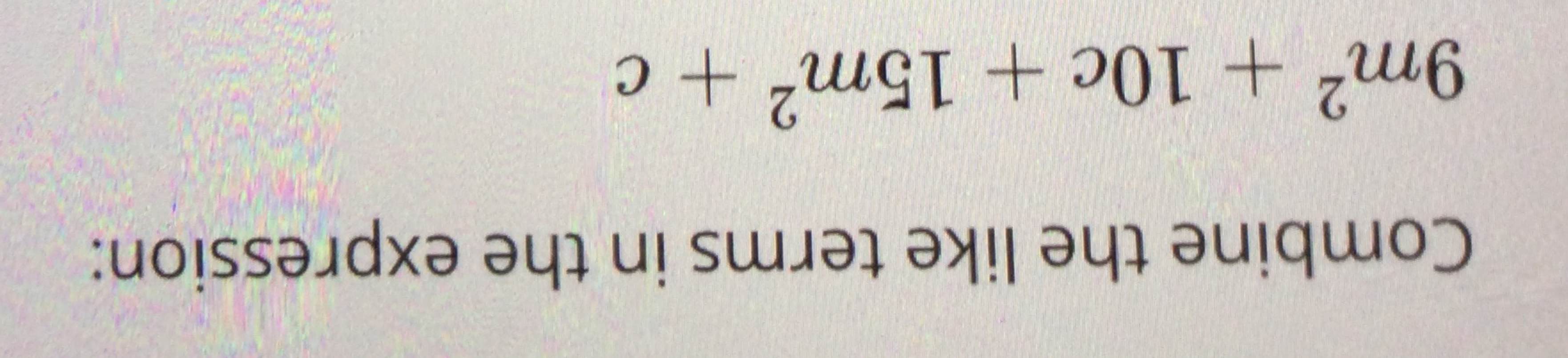 Solved Combine the like terms in the | Chegg.com