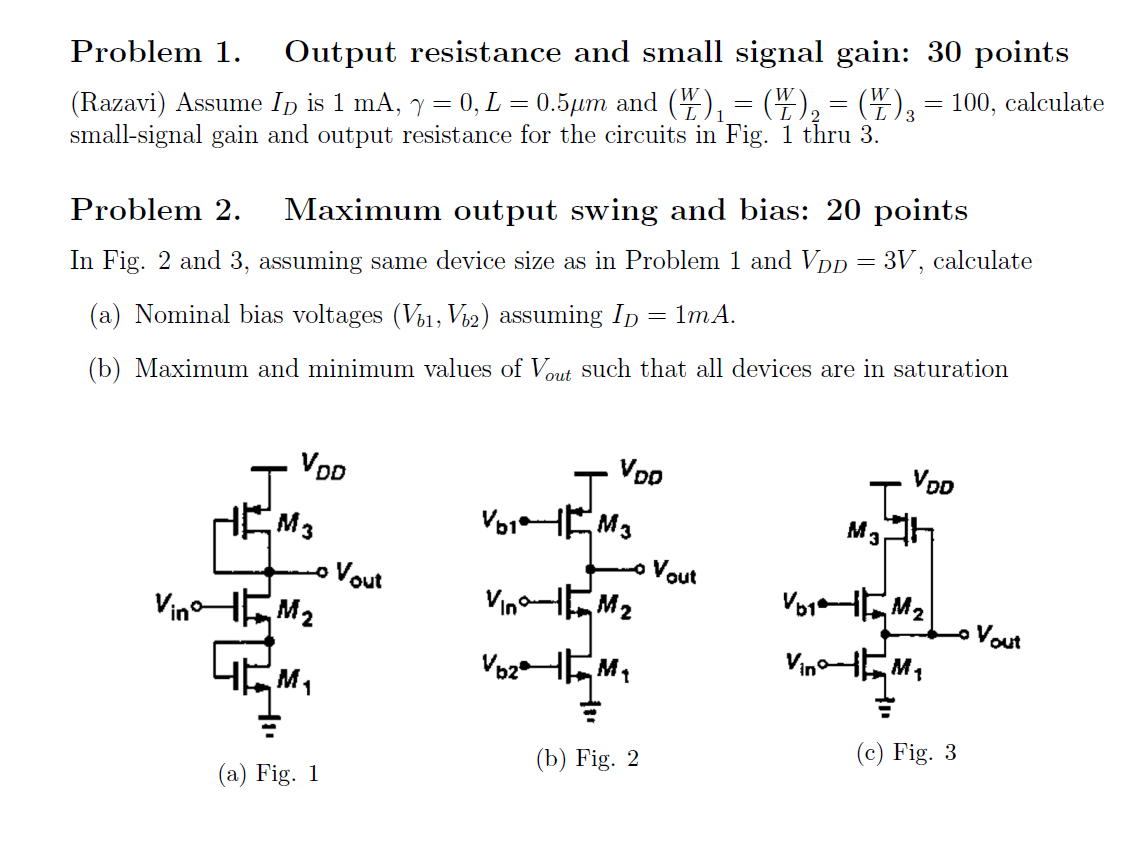 Problem 1. Output resistance and small signal gain: | Chegg.com