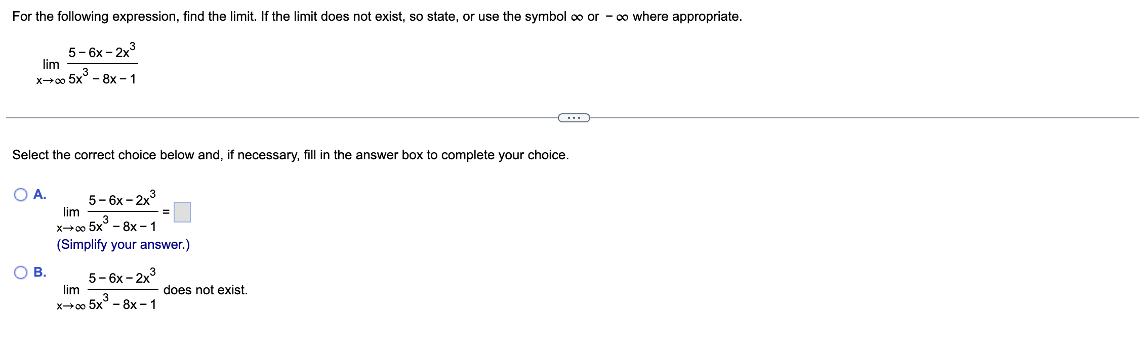 Solved Limx→∞5x3−8x−15−6x−2x3 Select The Correct Choice