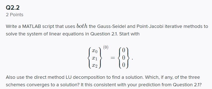 Solved Q2 System of Linear Equations 8 Points Q2.1 2 Points | Chegg.com