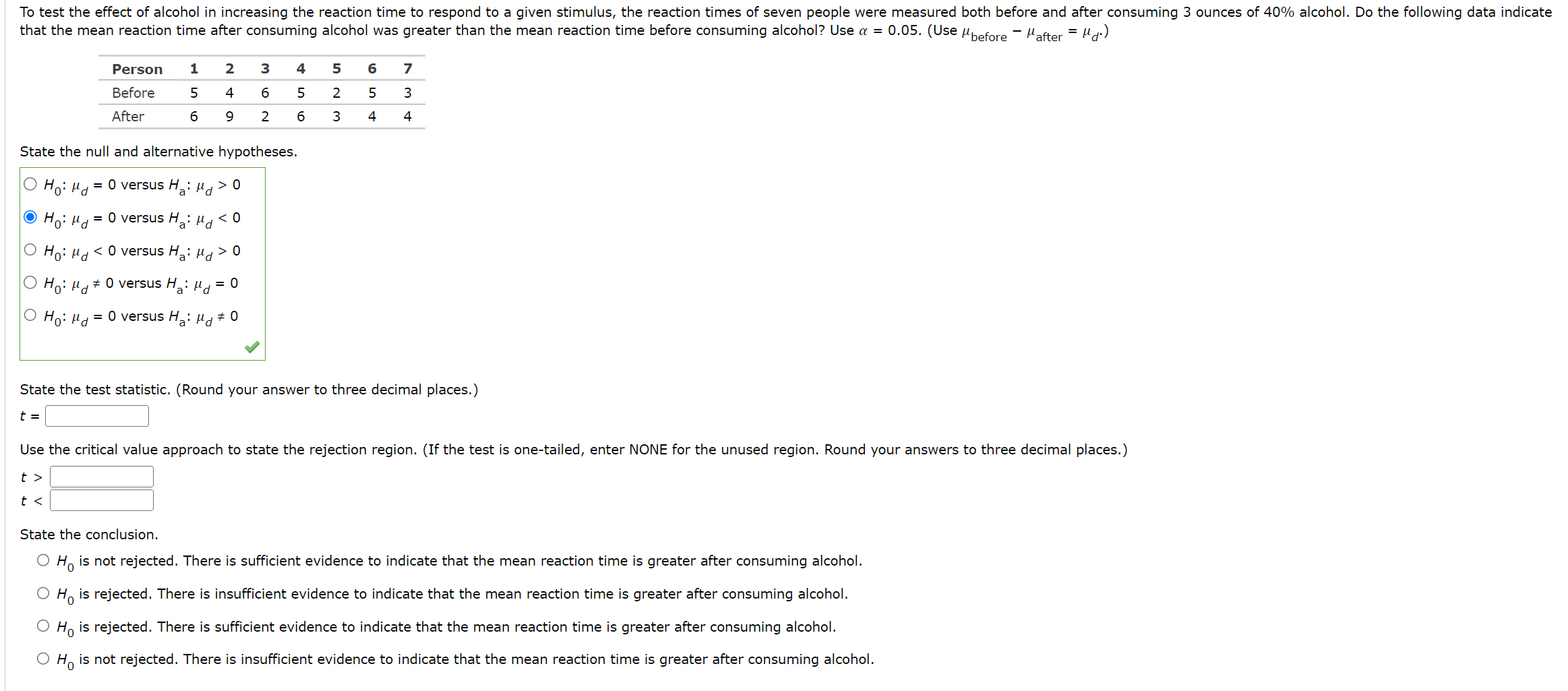 Solved State the null and alternative hypotheses. H0:μd=0 | Chegg.com