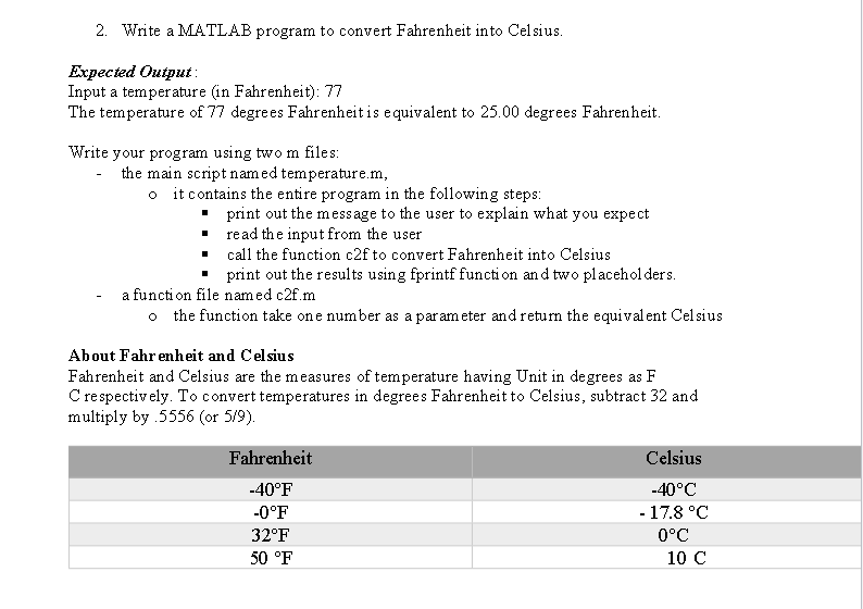 Solved 2. Write a MATLAB program to convert Fahrenheit into | Chegg.com