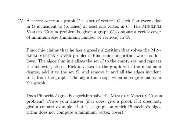Solved IV. A vertex cover in a graph G is a set of vertices | Chegg.com