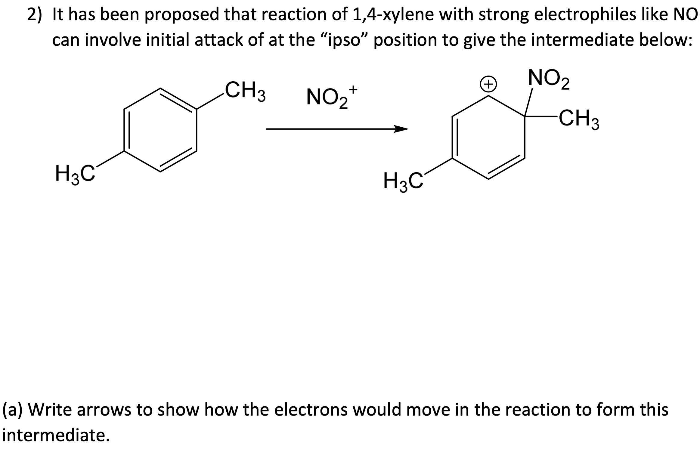 Solved 2) ﻿It has been proposed that reaction of 1,4-xylene | Chegg.com