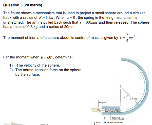 Solved Question 5 (20 marks) The figure shows a mechanism | Chegg.com