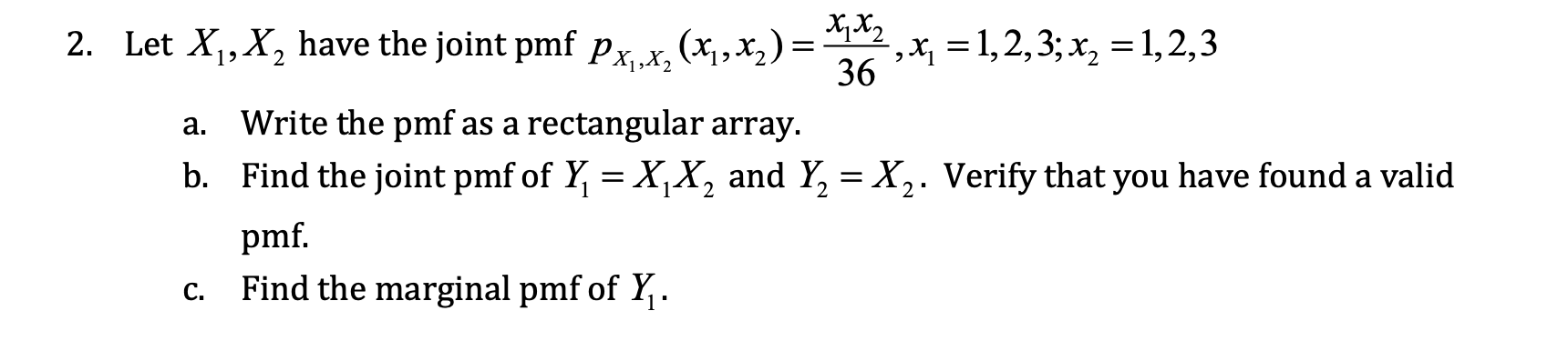Solved 2. Let X1,X2 have the joint pmf | Chegg.com