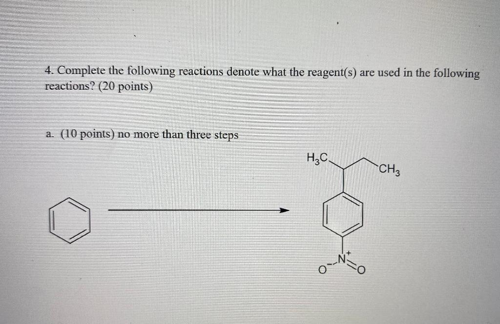 Solved 4. Complete the following reactions denote what the | Chegg.com