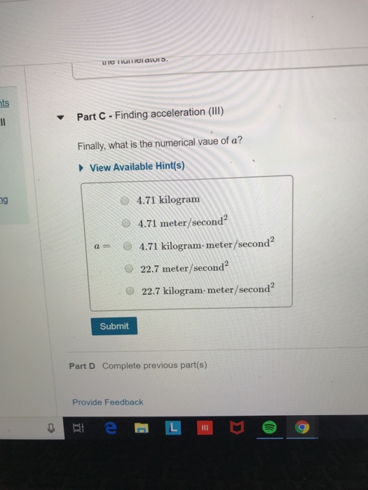 ts Part C-Finding acceleration (Ill) Finally, what is | Chegg.com