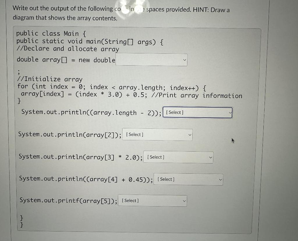 Solved Write out the output of the following co in ∑ spaces | Chegg.com
