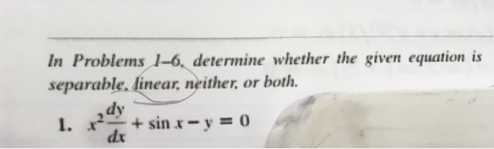 Solved In Problems 1 6 Determine Whether The Given Equation