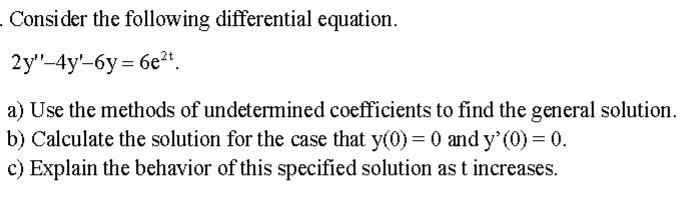 Solved - Consider the following differential equation. | Chegg.com